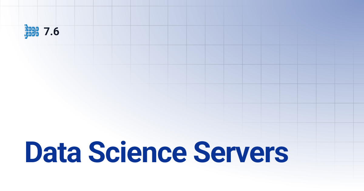 Data Science Servers | 7.6