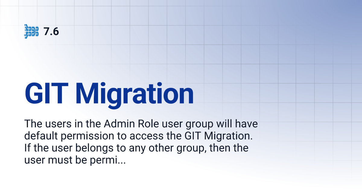 GIT Migration | 7.6