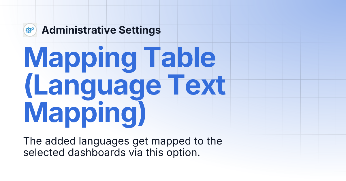 Mapping Table (Language Text Mapping) | Administrative Settings