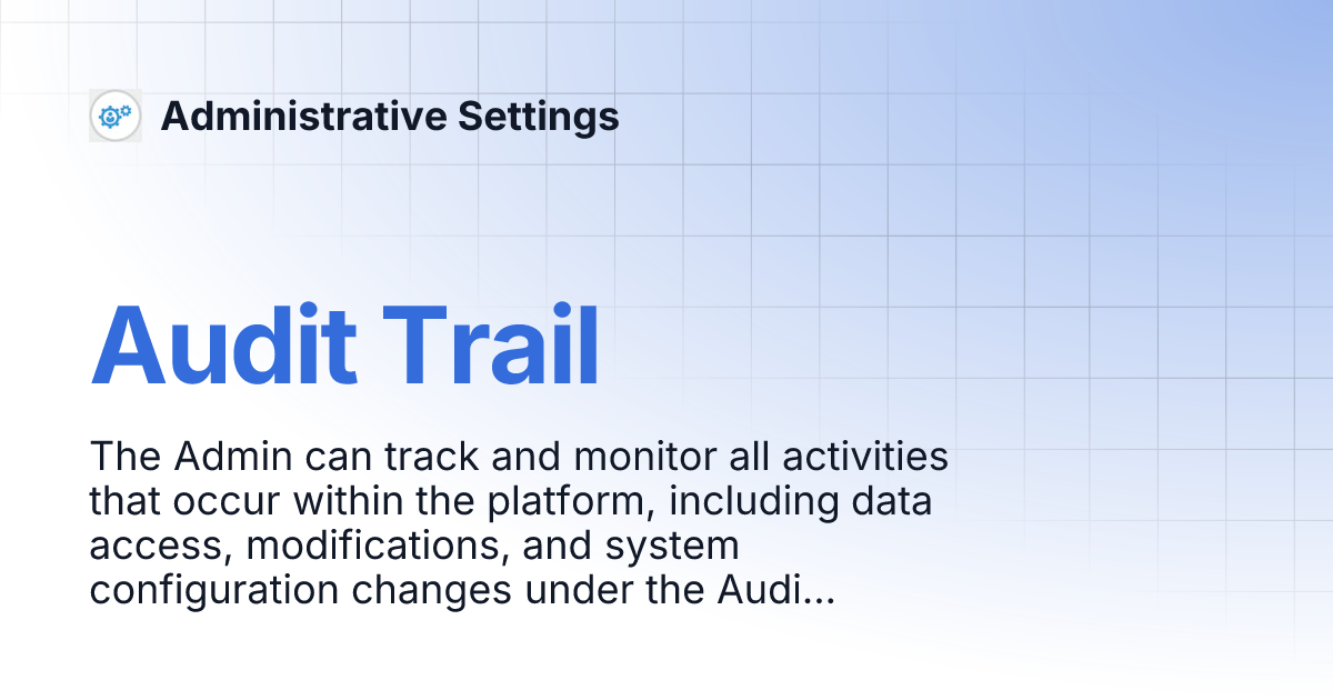 Audit Trail | Administrative Settings