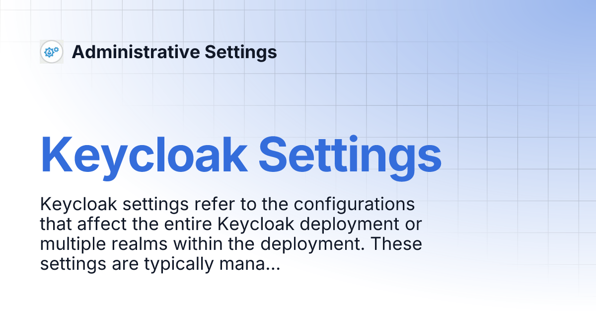 Keycloak Settings | Administrative Settings
