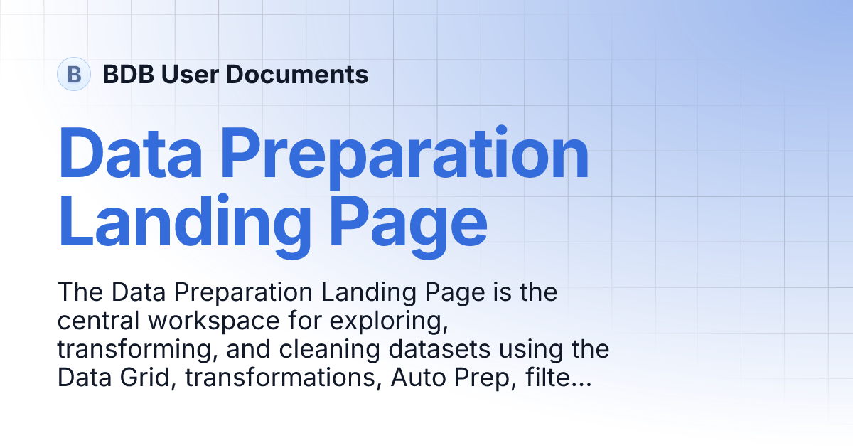 Data Preparation Landing Page | BDB 10.0 Documentation