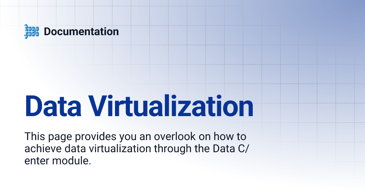 Data Virtualization | Documentation