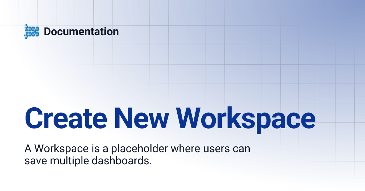 Create New Workspace | Documentation