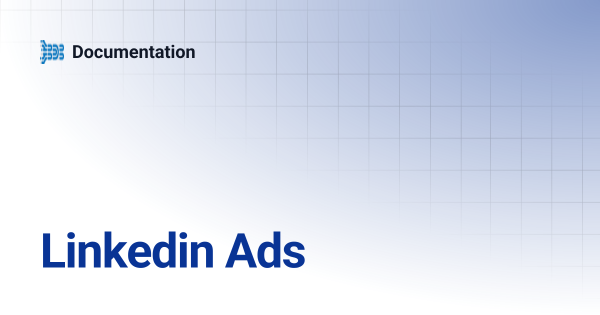 Linkedin Ads | Documentation