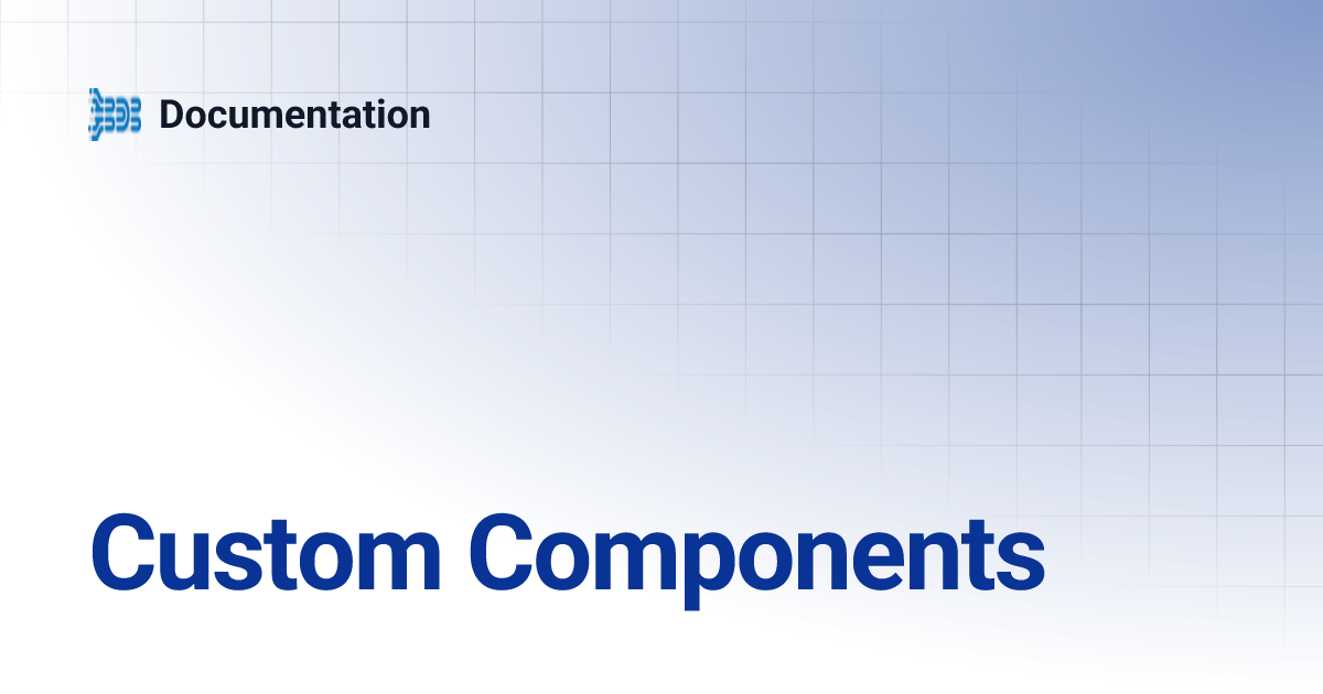 Custom Components | Documentation