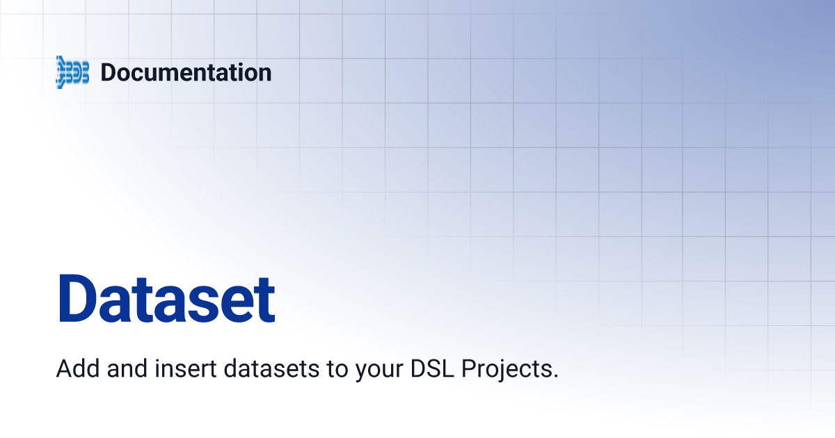 Dataset | Documentation