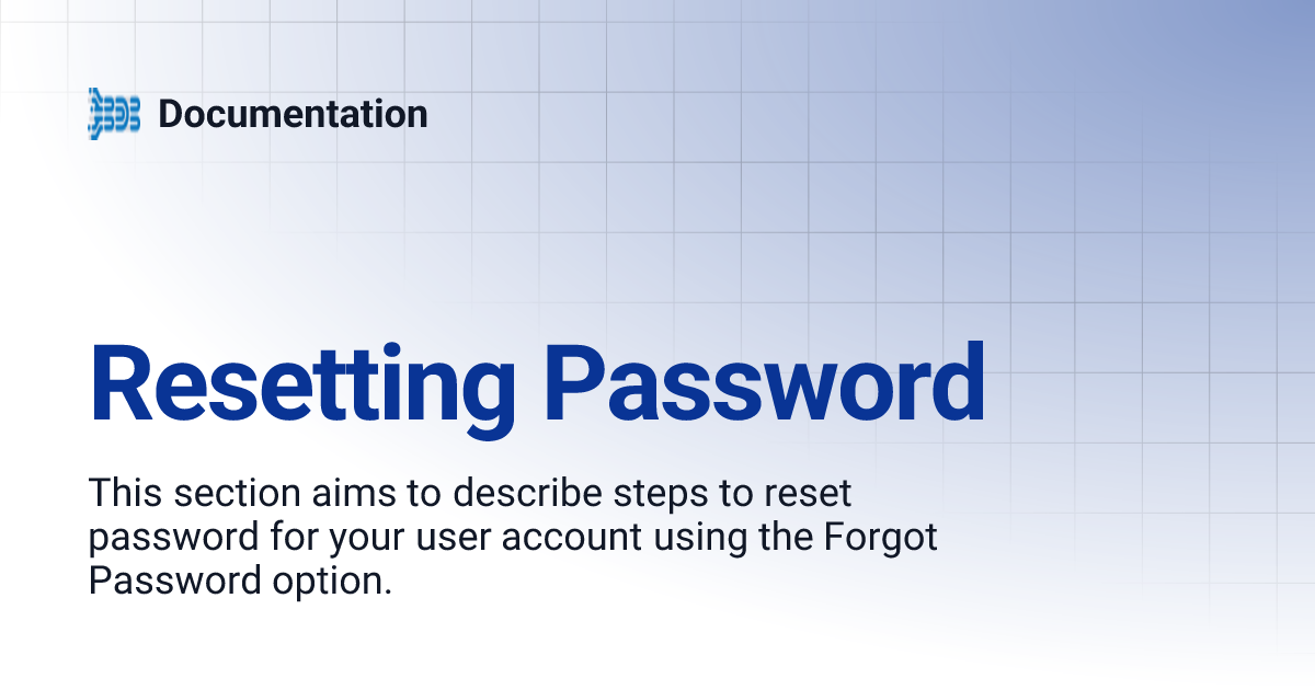 Resetting Password | Documentation