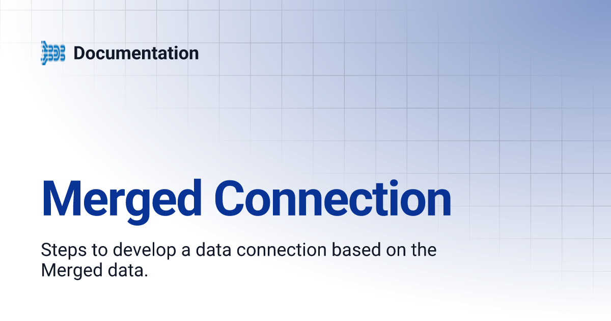 Merged Connection | Documentation