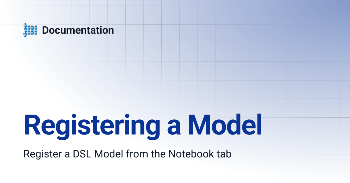 Registering a Model | Documentation