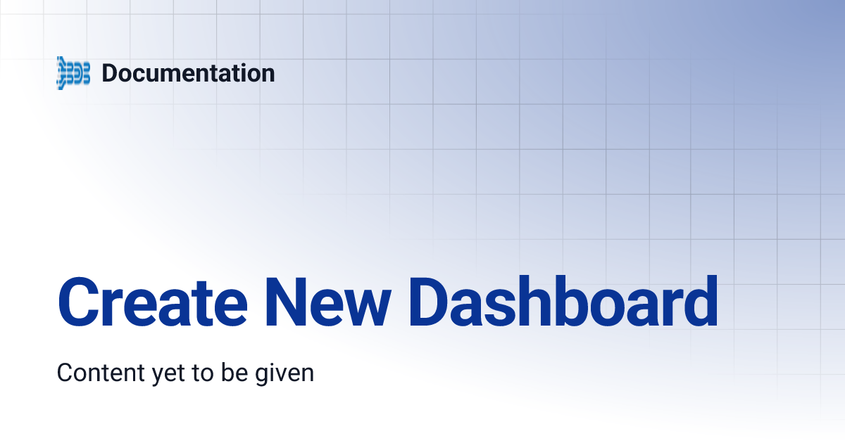 Create New Dashboard | Documentation