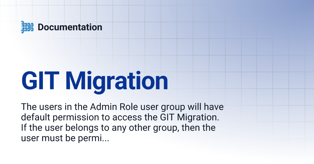 GIT Migration | Documentation