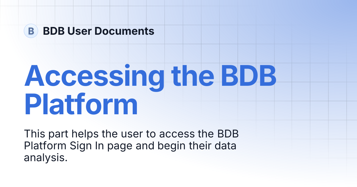 Accessing the BDB Platform | BDB User Documents