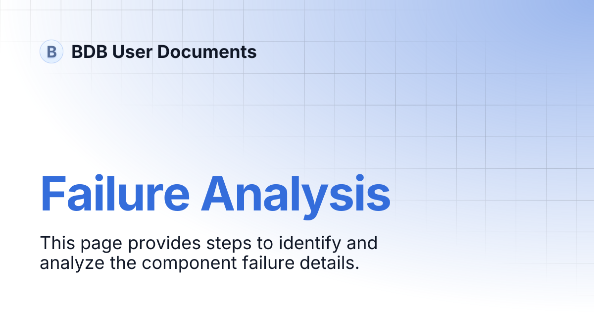 Failure Analysis | BDB User Documents