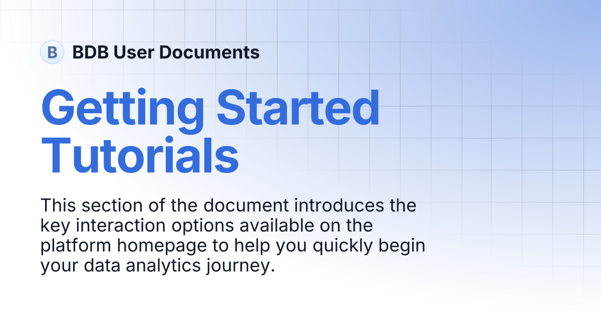 Getting Started Tutorials | BDB User Documents