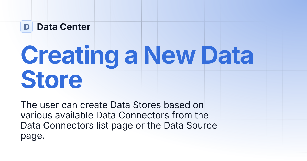 Creating a New Data Store | Data Center