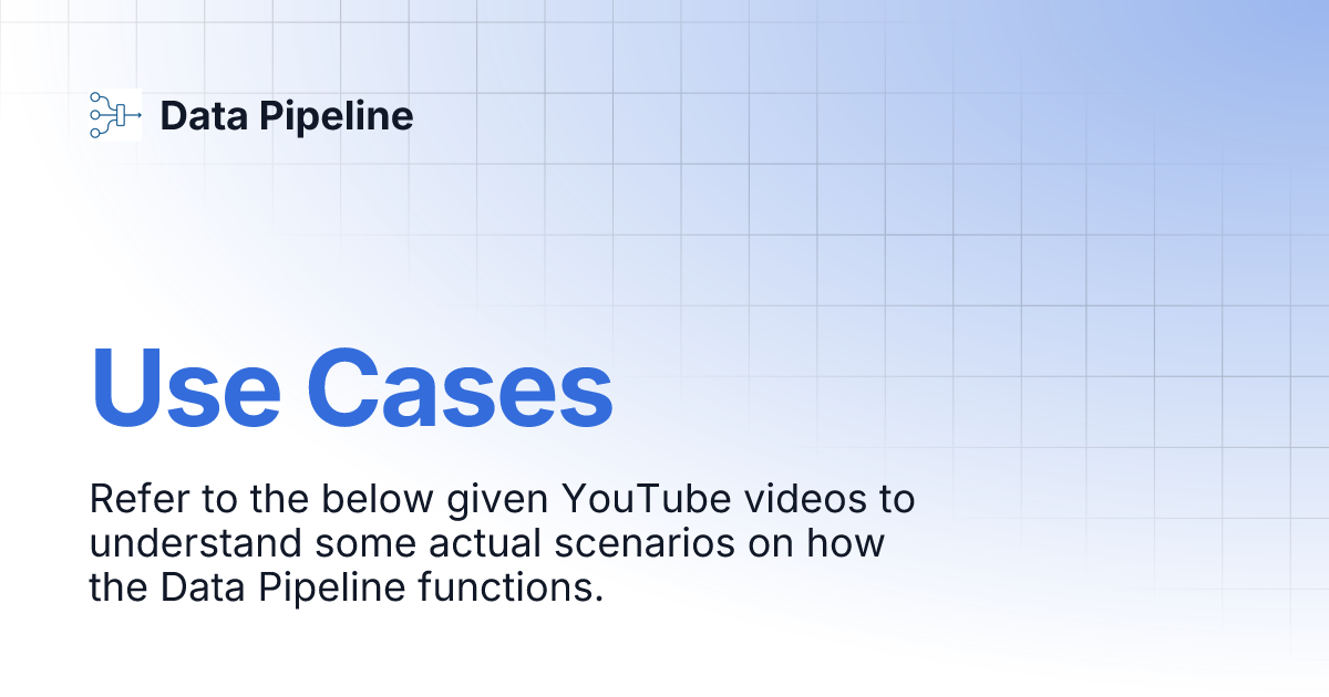 Use Cases | Data Pipeline