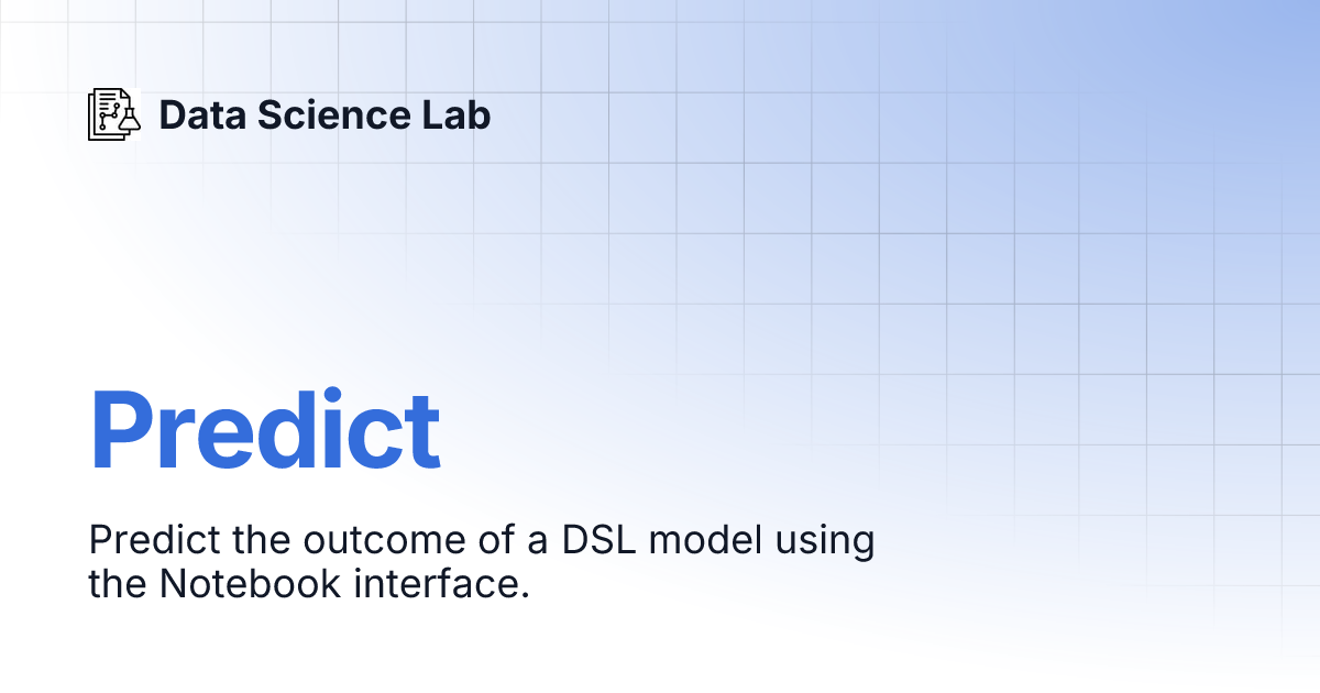 Predict | Data Science Lab