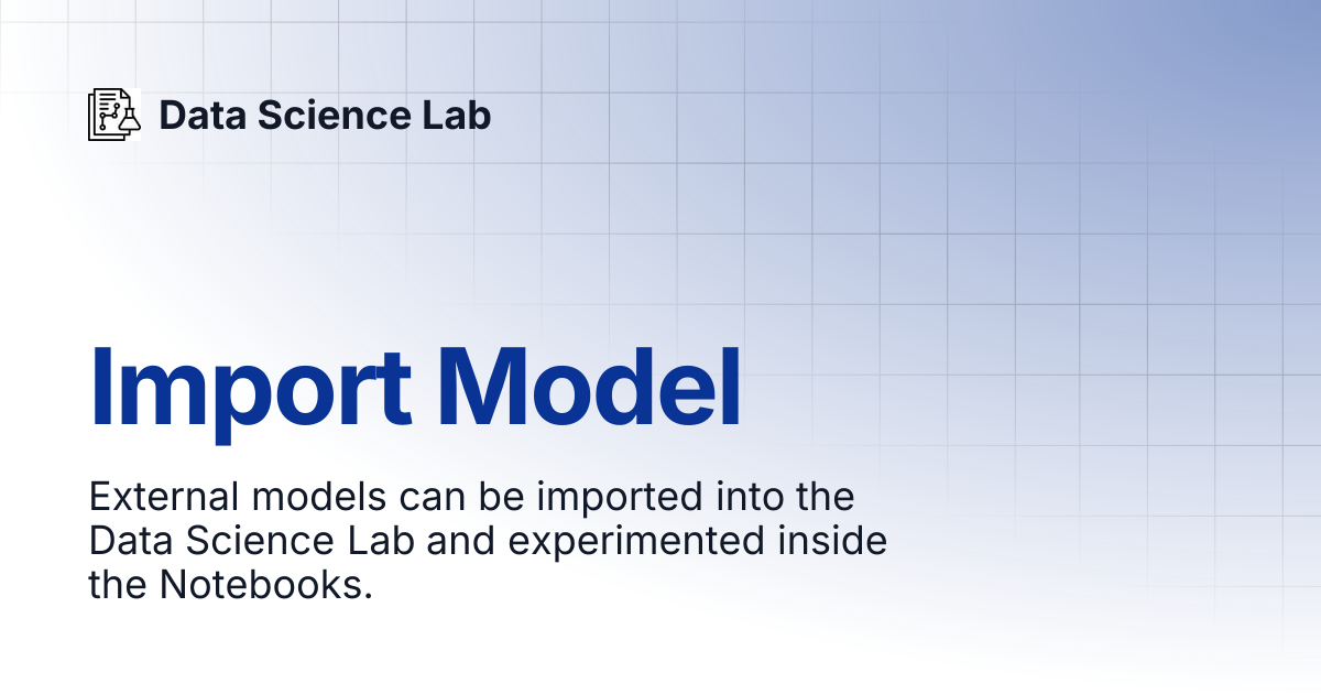 Import Model | Data Science Lab