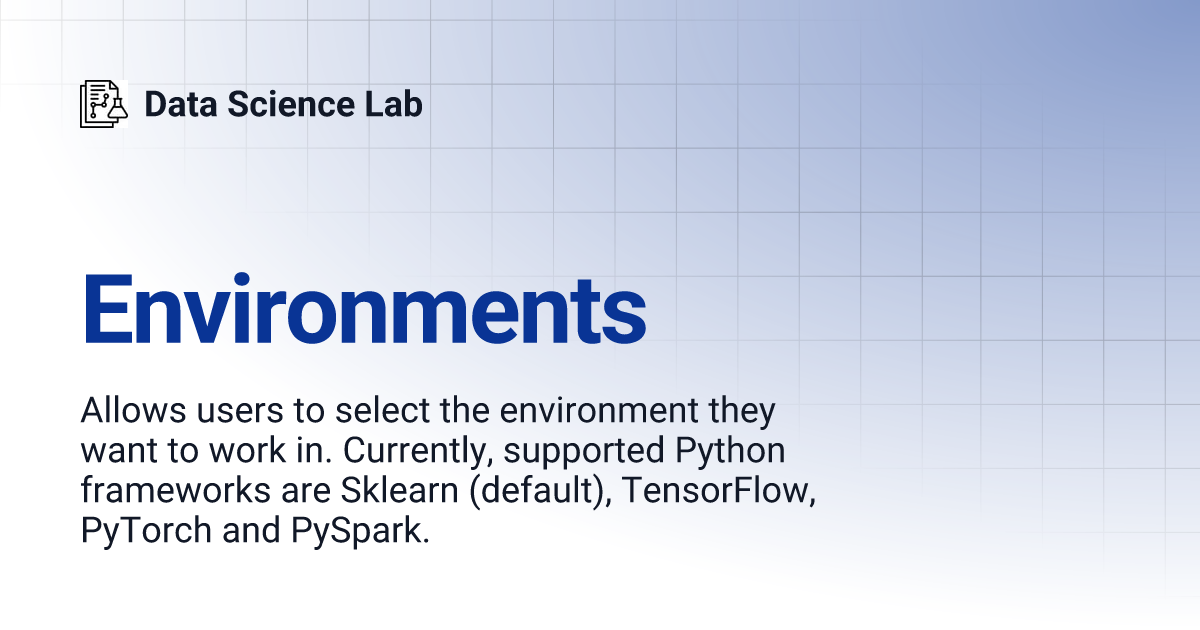 Environments | Data Science Lab