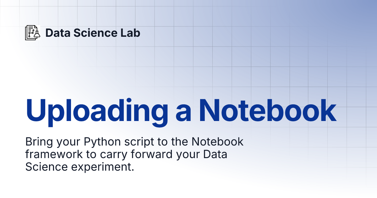 Uploading a Notebook | Data Science Lab