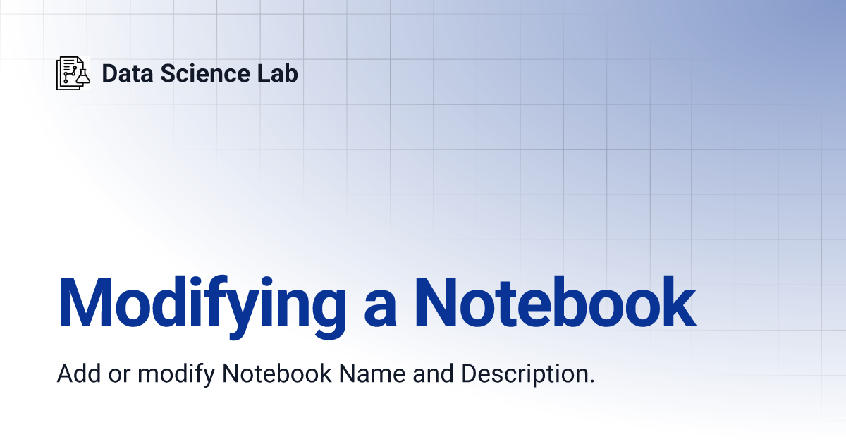 Modifying a Notebook | Data Science Lab
