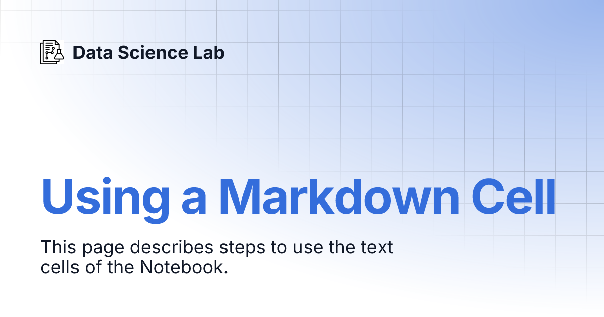 Using a Markdown Cell | Data Science Lab