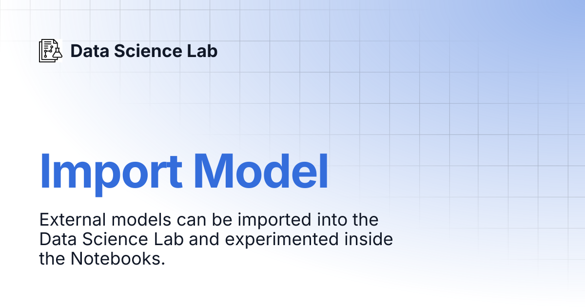 Import Model | Data Science Lab