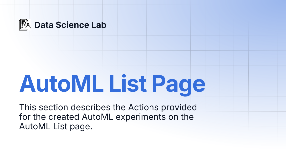 AutoML List Page | Data Science Lab