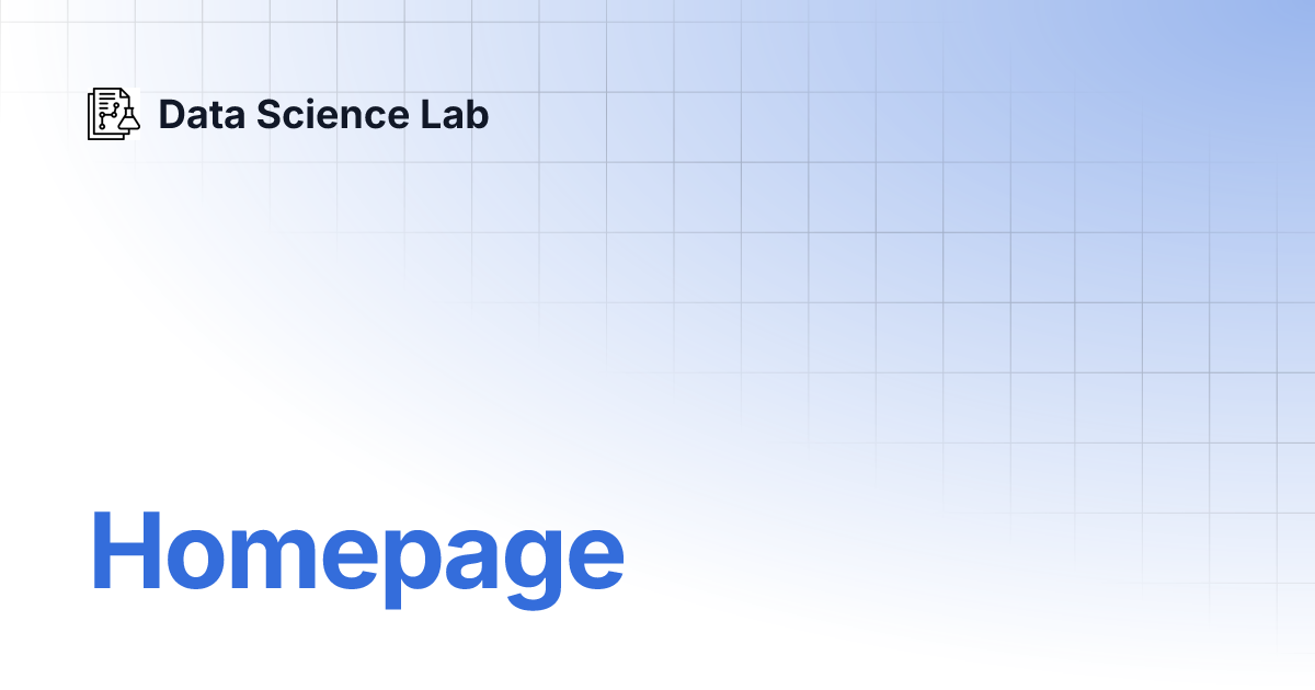 Homepage | Data Science Lab