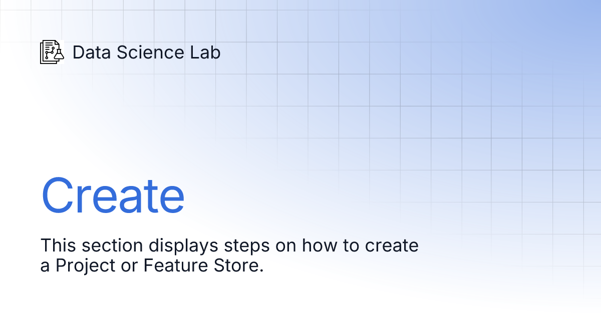 Create | Data Science Lab