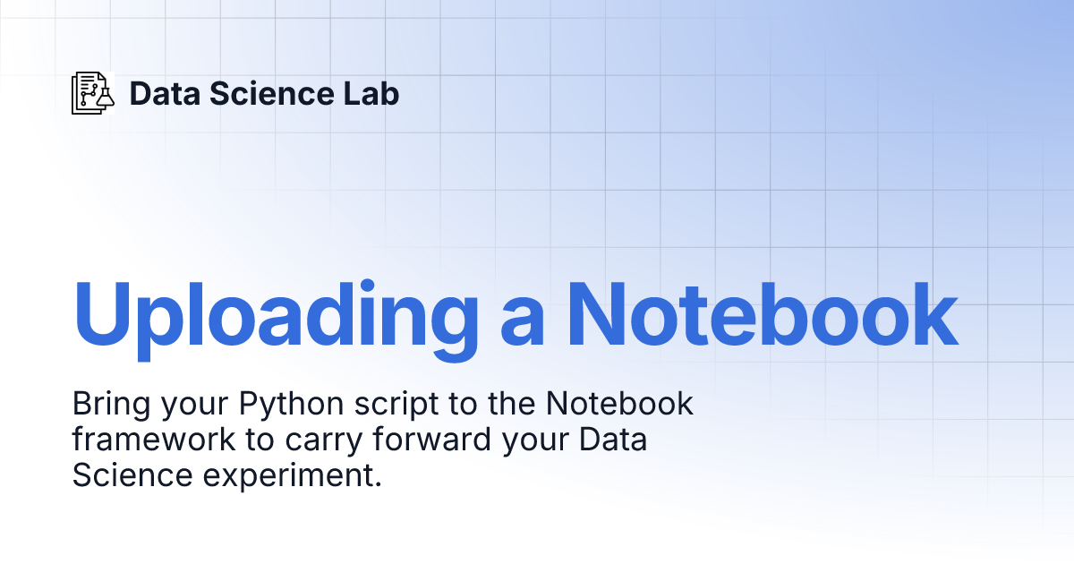 Uploading a Notebook | Data Science Lab