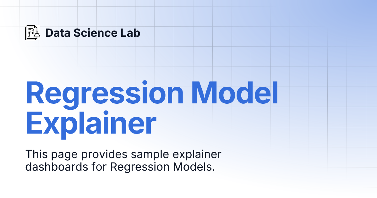 Regression Model Explainer | Data Science Lab