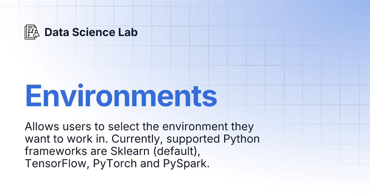 Environments | Data Science Lab