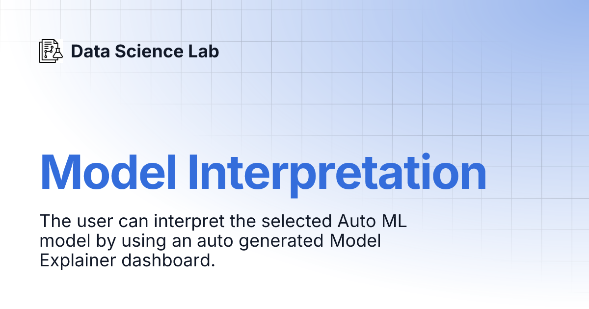 Model Interpretation | Data Science Lab