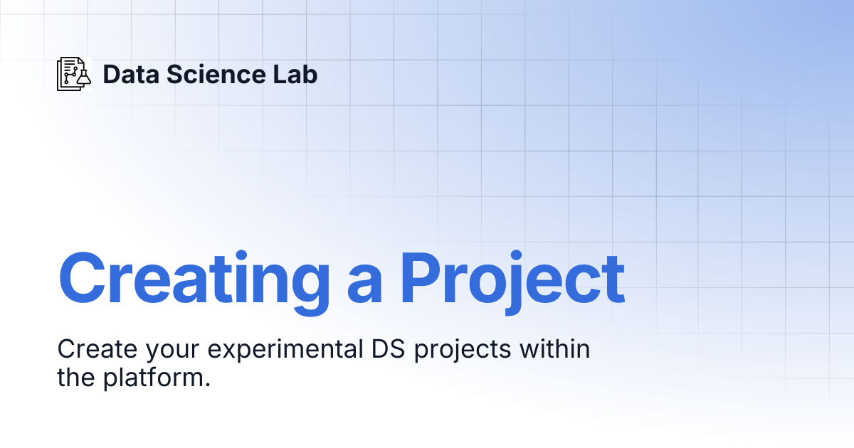 Creating A Project Data Science Lab