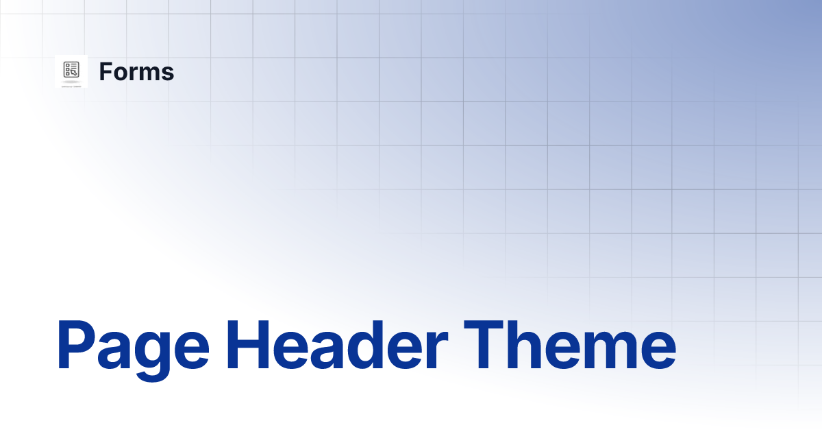 Page Header Theme | Forms