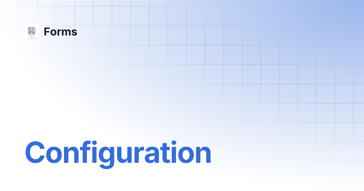 Configuration | Forms