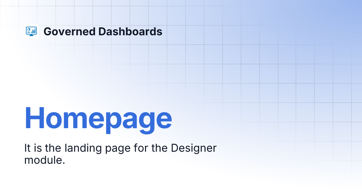 Homepage | Governed Dashboards