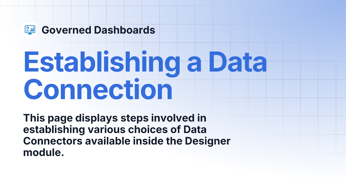 Establishing a Data Connection | Governed Dashboards