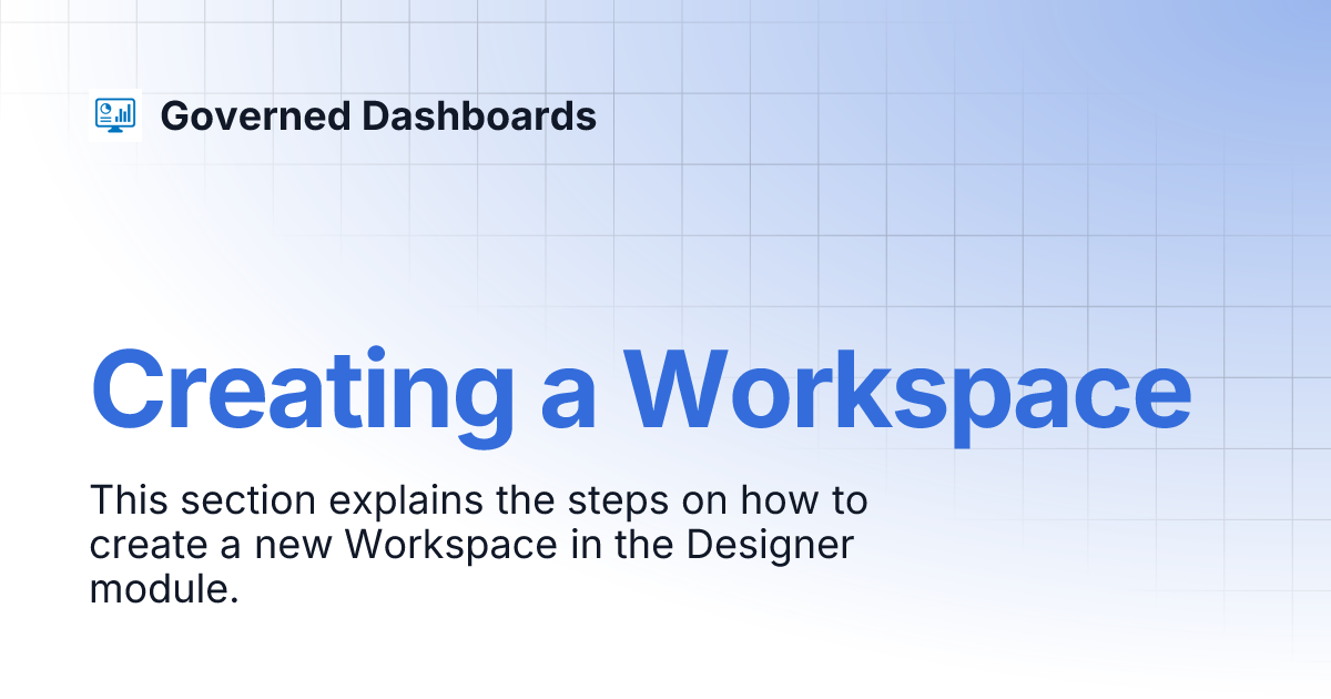 Creating a Workspace | Governed Dashboards