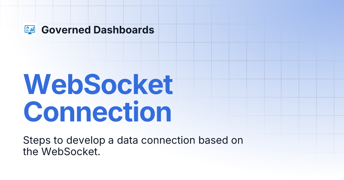 WebSocket Connection | Governed Dashboards