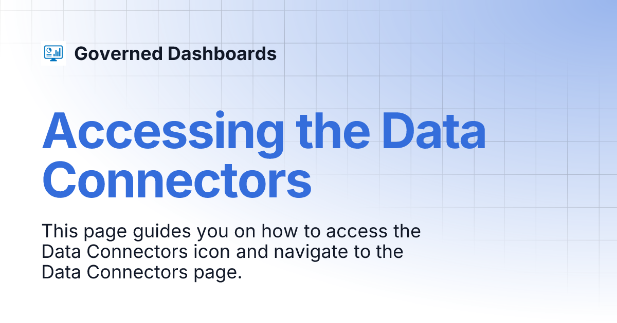 Accessing the Data Connectors | Governed Dashboards