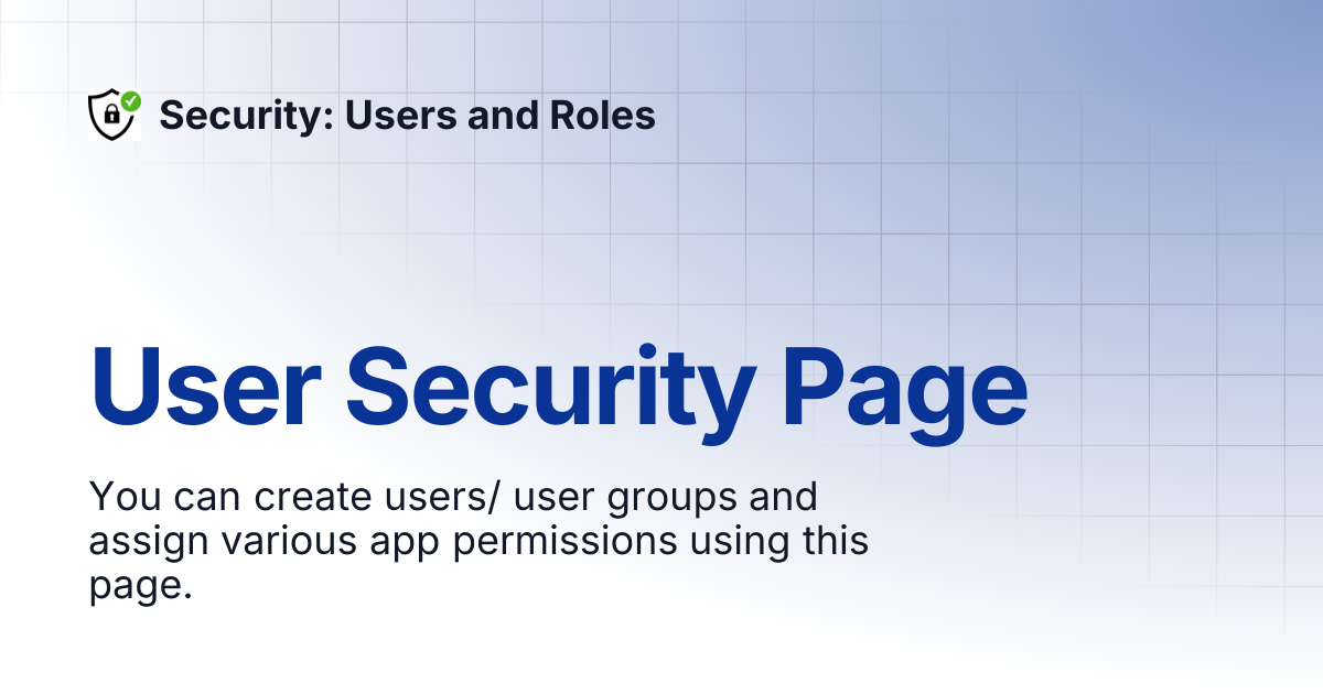 User Security Page | Security: Users and Roles