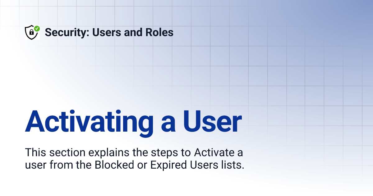 Activating a User | Security: Users and Roles