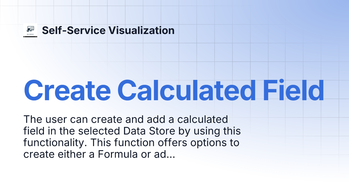 Create Calculated Field | Self-Service Visualization