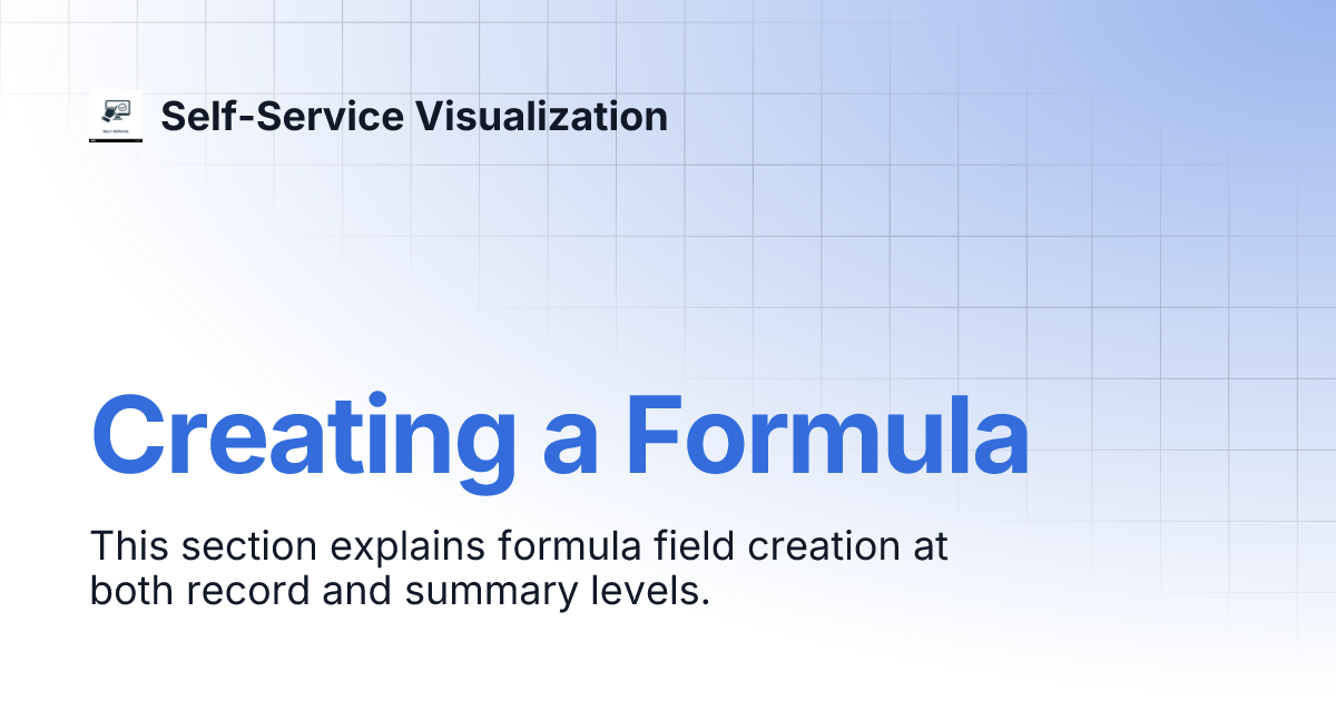 Creating a Formula | Self-Service Visualization