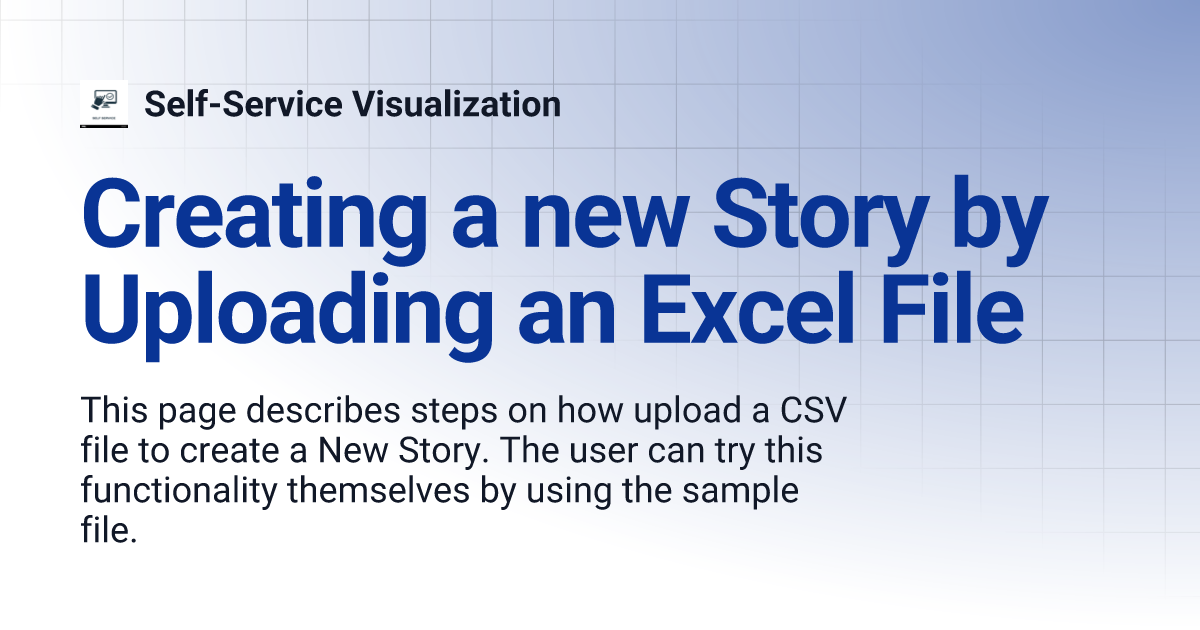 Creating a new Story by Uploading an Excel File | Self-Service Visualization