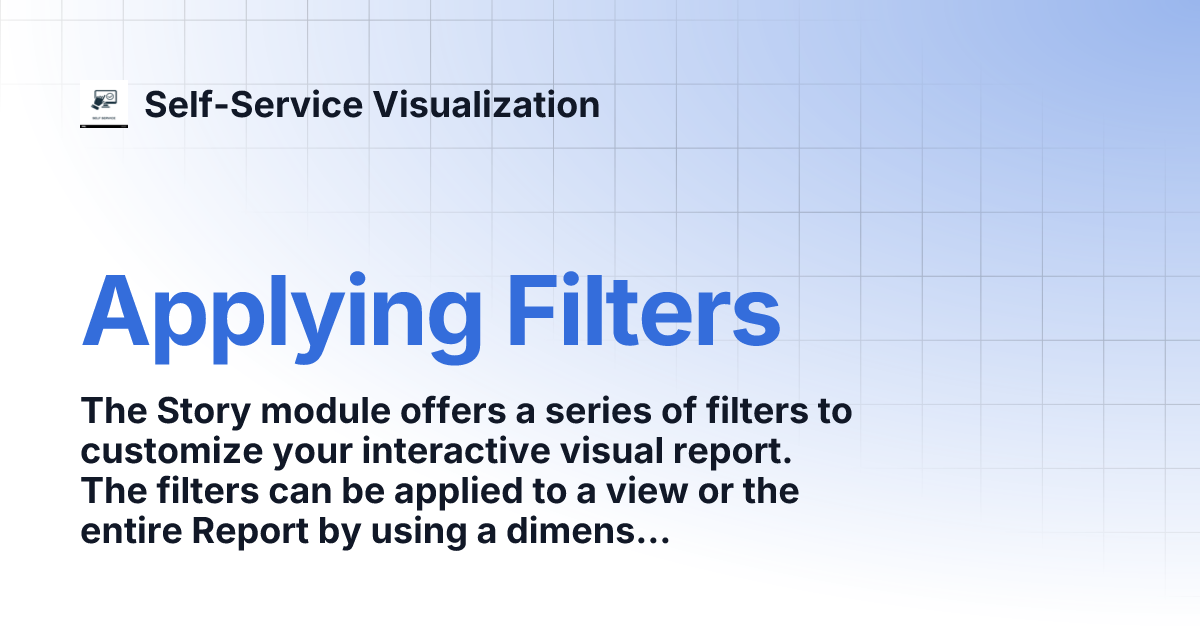 Applying Filters | Self-Service Visualization