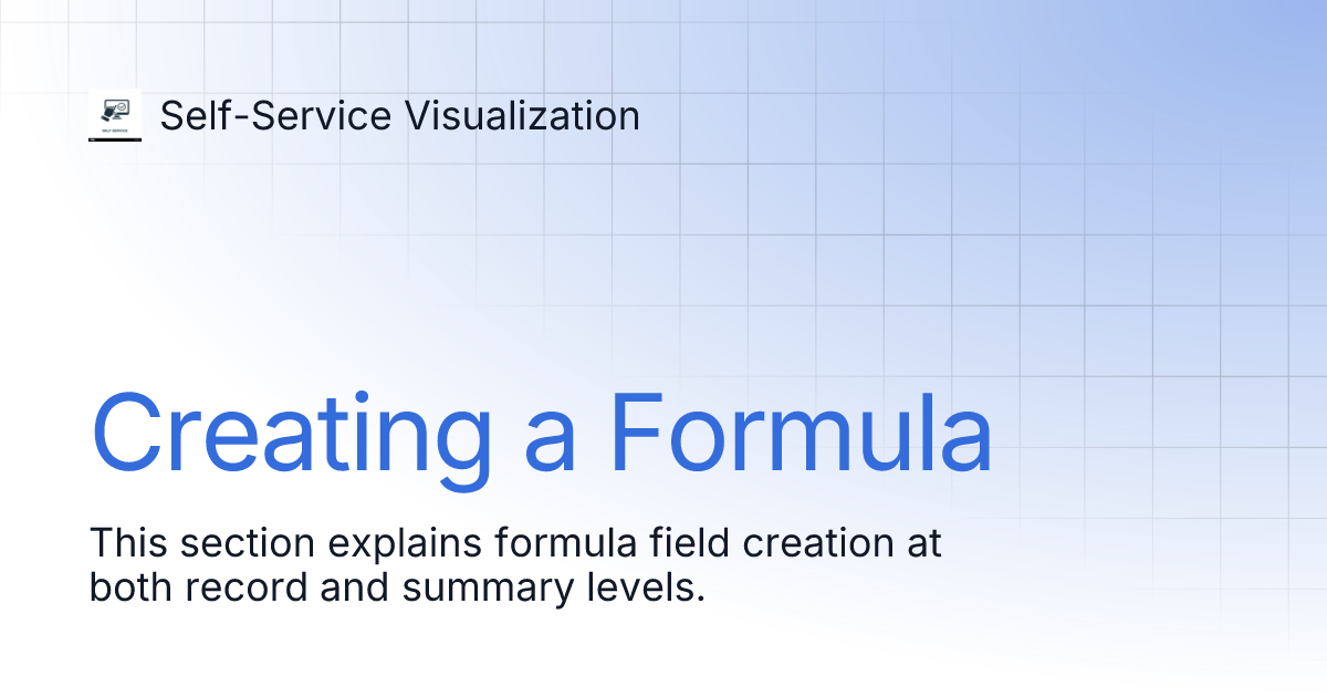 Creating a Formula | Self-Service Visualization